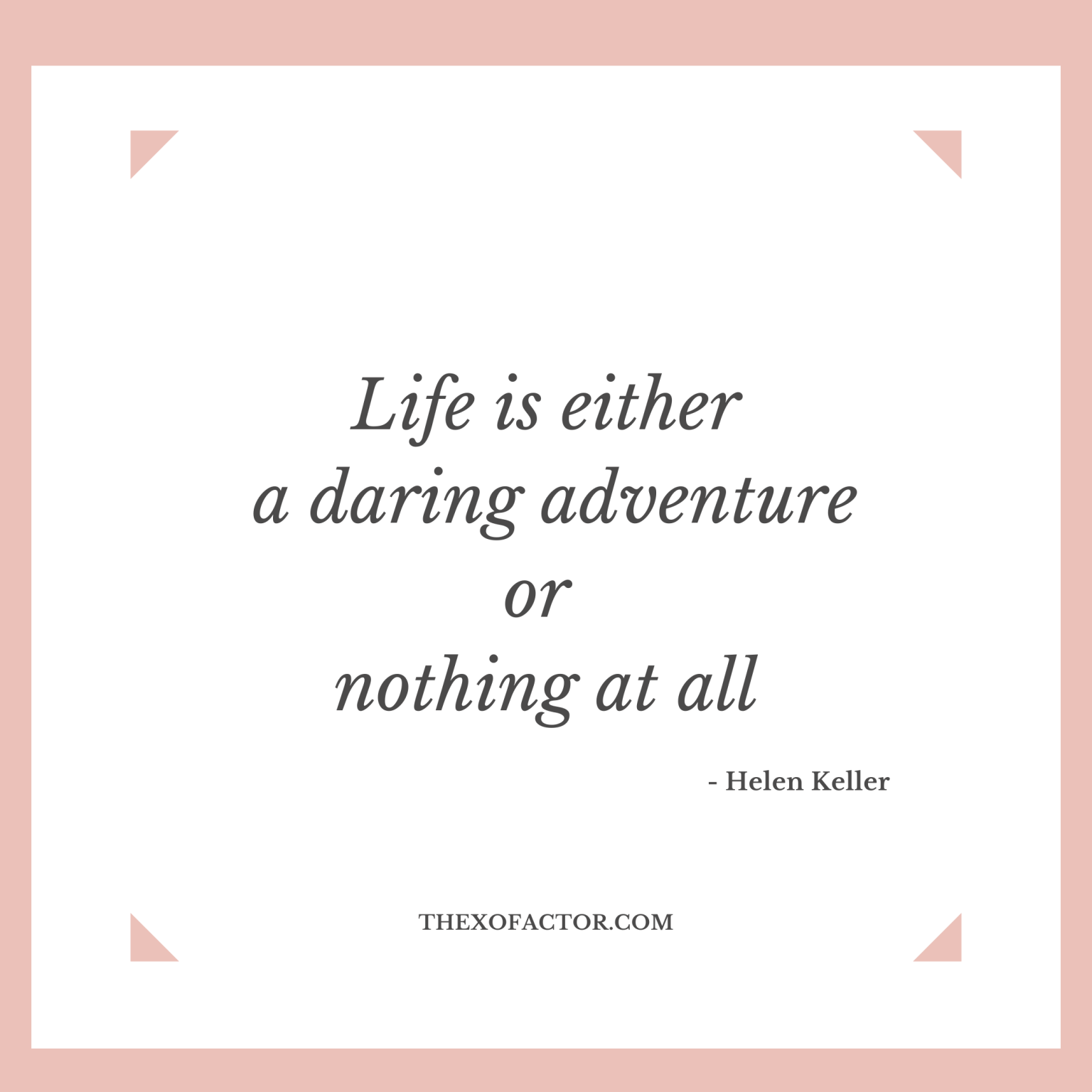 20 Great Inspiring Quotes To Start Your Day With - The XO Factor