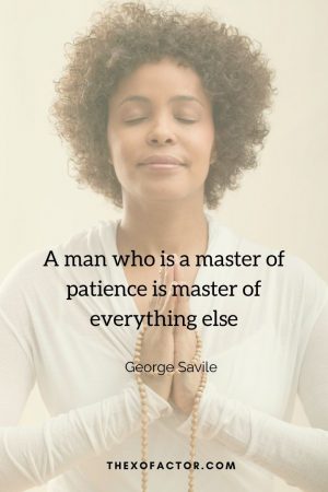 56 Quotes About Patience With Images - The XO Factor