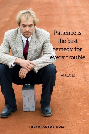 56 Quotes About Patience With Images - The XO Factor