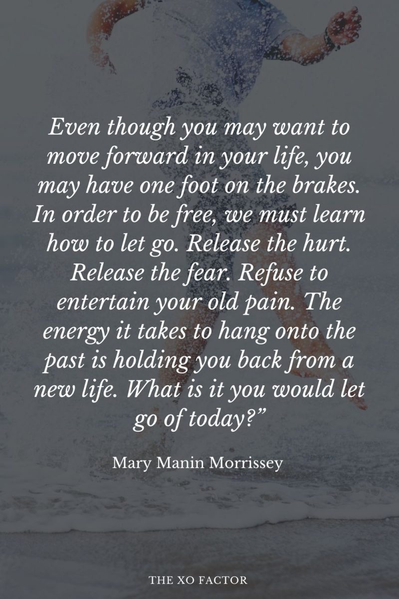 80 Best Moving On Quotes And Images - The XO Factor