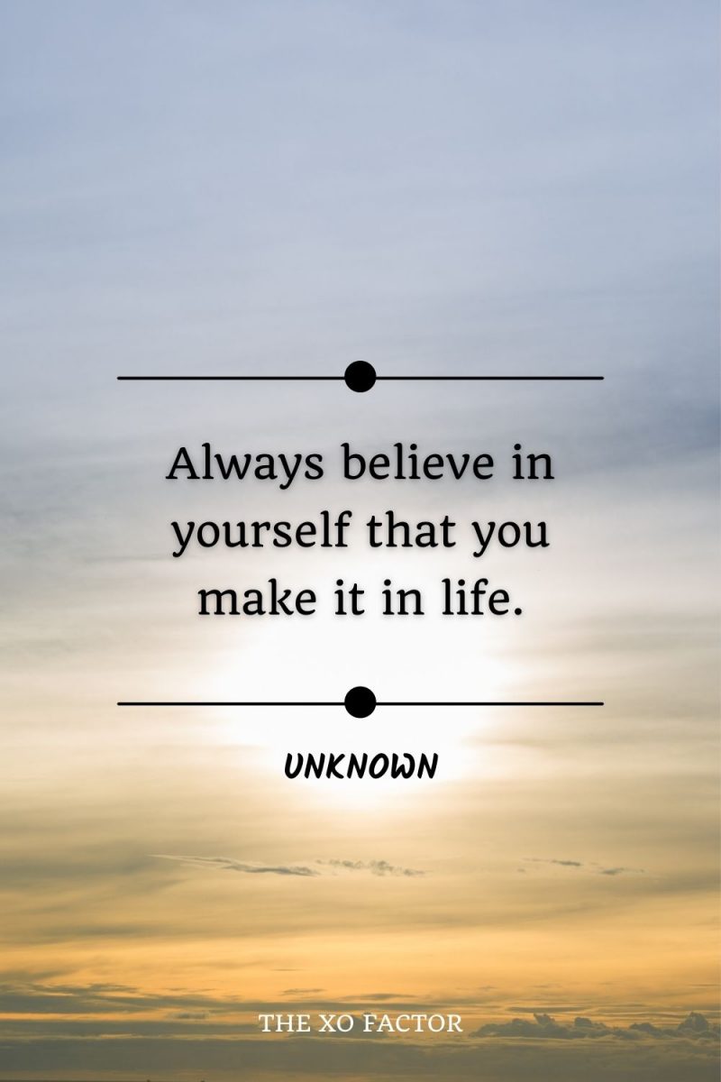 70 Motivational Quotes To Keep You Going In Life - The XO Factor