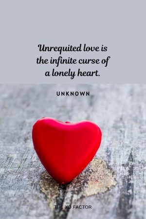 60 Unrequited Love Quotes - The XO Factor