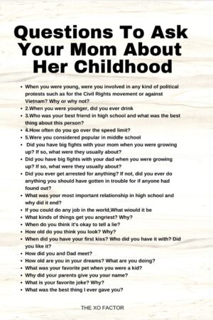 100 Questions To Ask Your Mom - The XO Factor