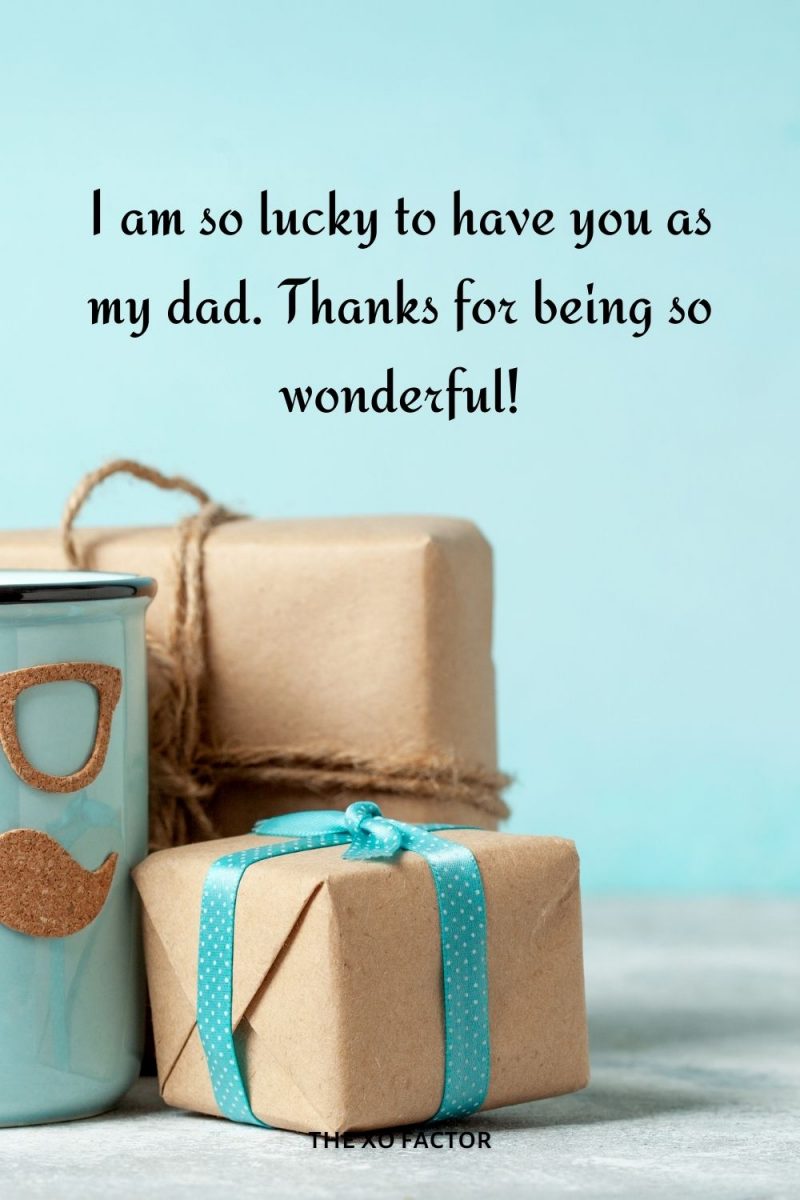 80 Best Father's Day Wishes - The XO Factor