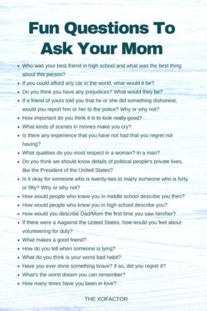 100 Questions To Ask Your Mom - The XO Factor