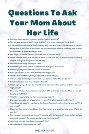 100 Questions To Ask Your Mom - The XO Factor