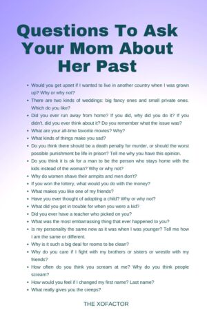 100 Questions To Ask Your Mom - The XO Factor