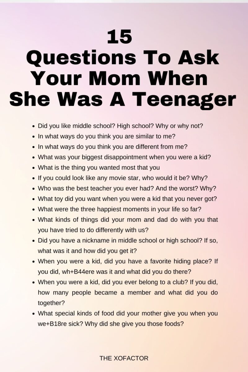 100 Questions To Ask Your Mom - The XO Factor
