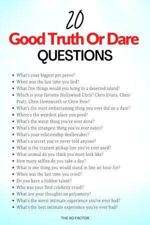 100 Truth Or Dare Questions - The XO Factor
