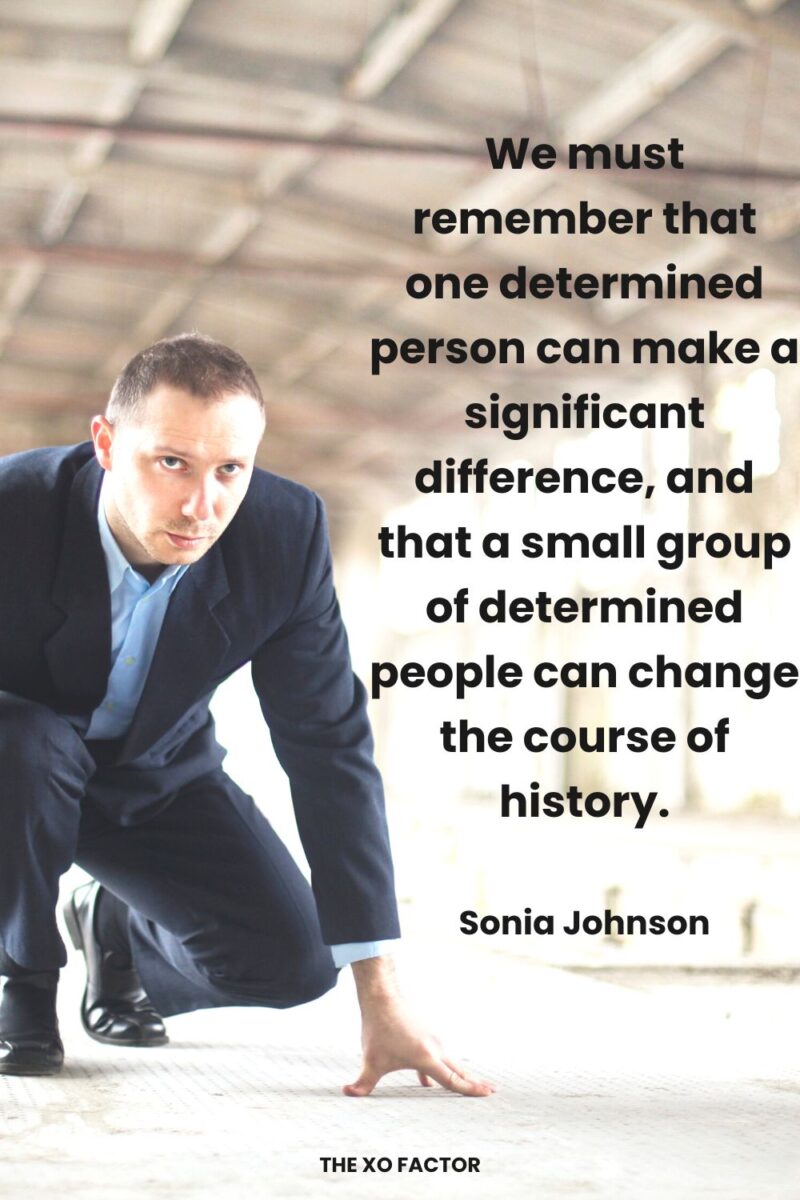 80 Determination Quotes To Fuel Your Ambition And Success - The XO Factor