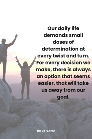 80 Determination Quotes To Fuel Your Ambition And Success - The XO Factor