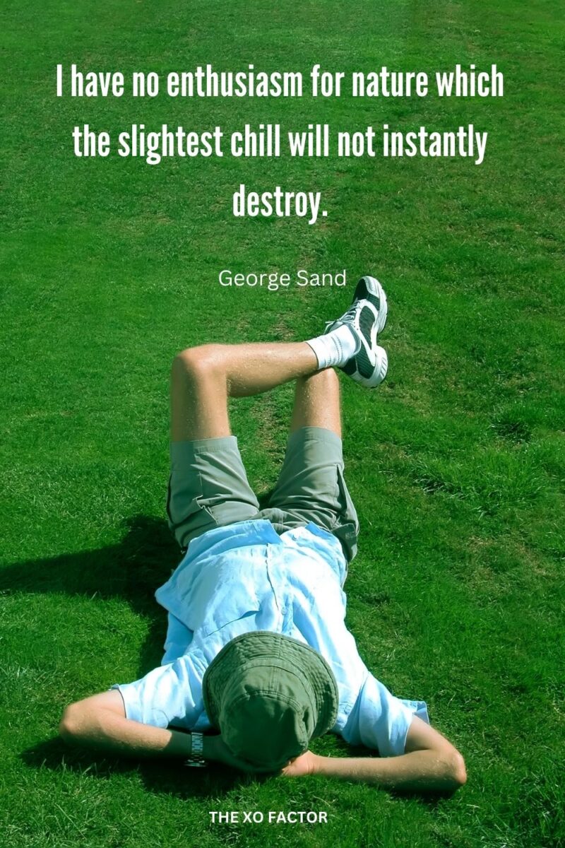 80 Chill Quotes: Adding Serenity And Peace To Your Life - The XO Factor