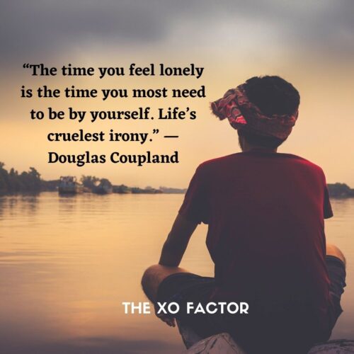 80 Heart-Touching Lonely Quotes - The XO Factor