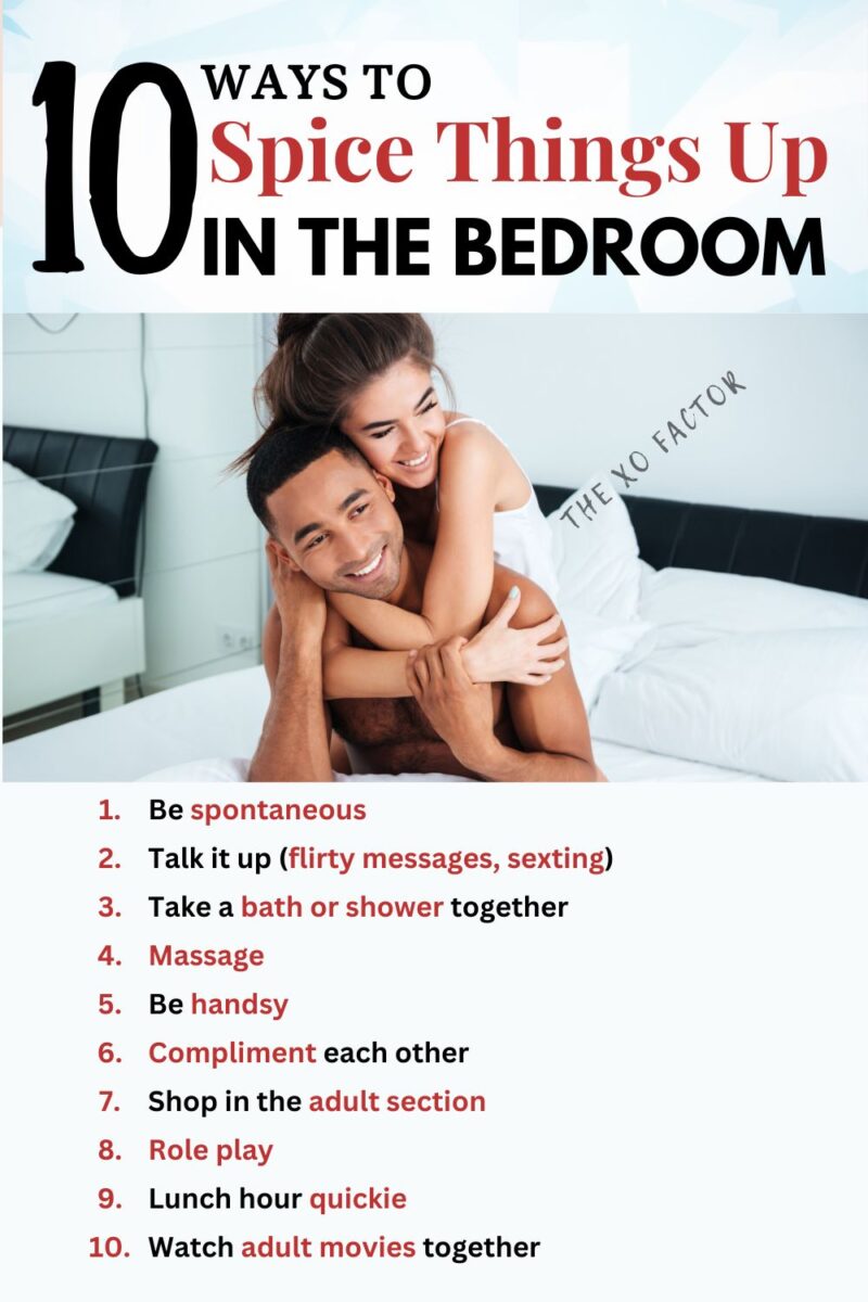 10 Simple Ways To Spice Things Up In The Bedroom - The XO Factor